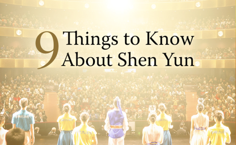Neuf choses à connaître sur le spectacle de Shen Yun - Vision Times